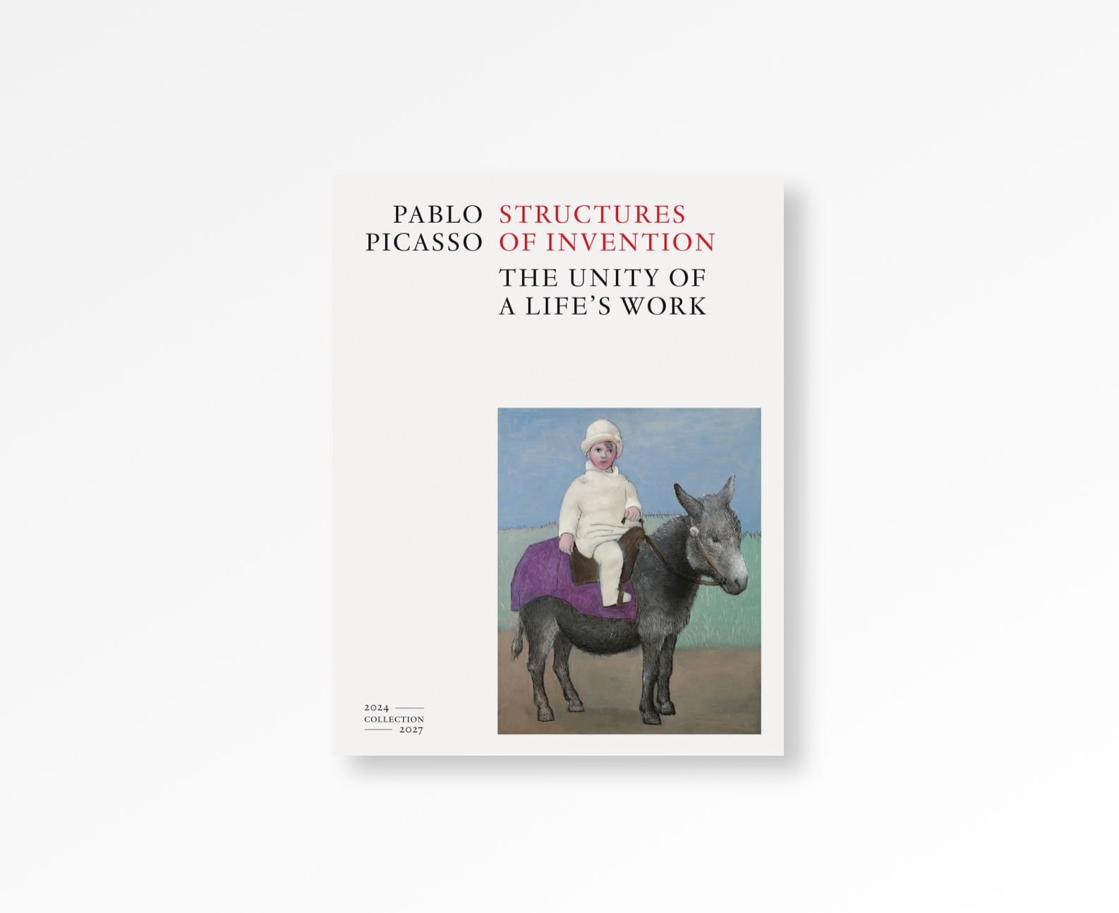 Pablo Picasso: Structures of Invention - The Unity of a Life’s Work ...