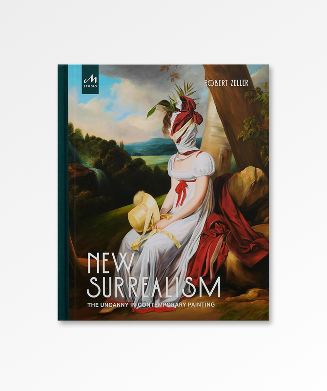 New Surrealism: The Uncanny in Contemporary Painting | Robert Zeller ...